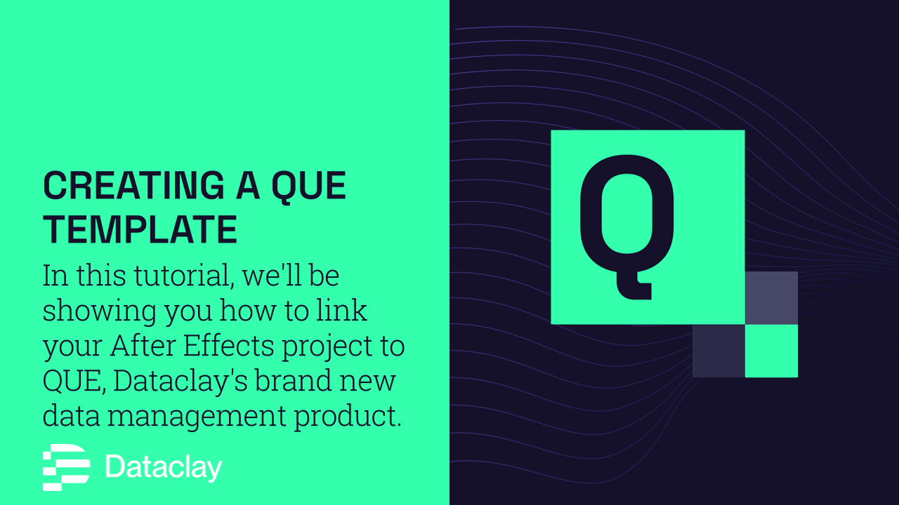 QUE 101: Create A Template For QUE